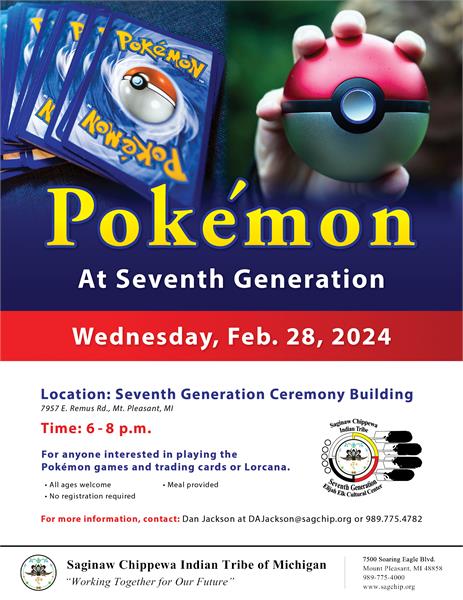 7th Generation - Pokemon - Saginaw Chippewa Indian Tribe