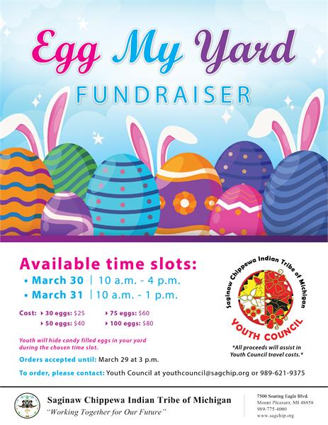 Egg My Yard Fundraiser - Saginaw Chippewa Indian Tribe